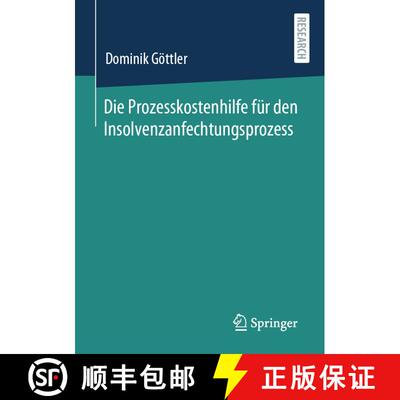 【3-4周达】Die Prozesskostenhilfe fuer den Insolvenzanfechtungsprozess (1. Aufl. 2020) [9783658326128]