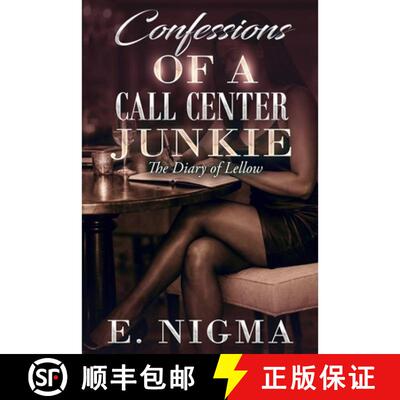 【3-4周达】Confessions of a Call Center Junkie: The Diary of Lellow [9798240973543]