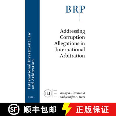 预订 Addressing Corruption Allegations in International Arbitration [9789004369771]
