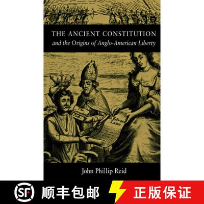 【3-4周达】精装 The Ancient Constitution: And the Origins of Anglo-American Liberty [9780875803425]