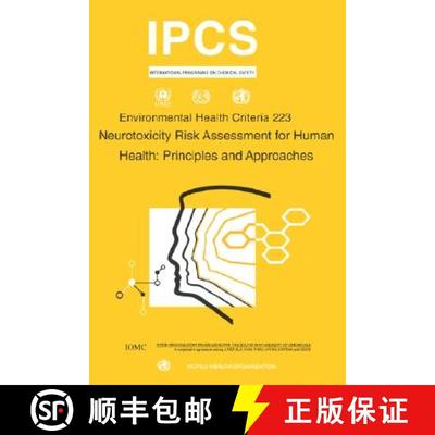 【3-4周达】Neurotoxicity Risk Assessment: Environmental Health Criteria Series No. 223 [9789241572231]