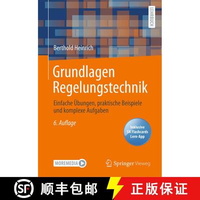 【3-4周达】Grundlagen Regelungstechnik: Einfache Übungen, praktische Beispiele und komplexe Aufgaben... [9783658344191]