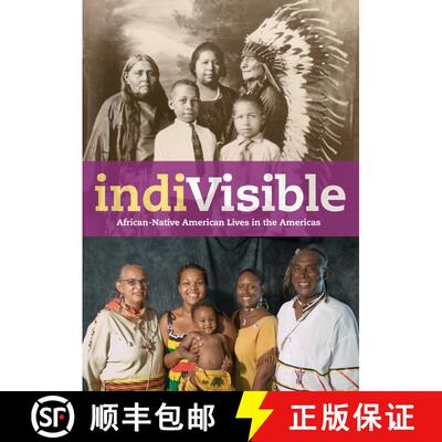 【3-4周达】IndiVisible: African-Native American Lives in the Americas [9781588342713]