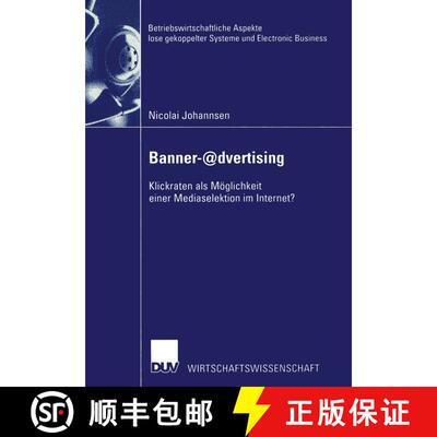 【3-4周达】Banner-@dvertising : Klickraten als Möglichkeit einer Mediaselektion im Internet? [9783824406456]