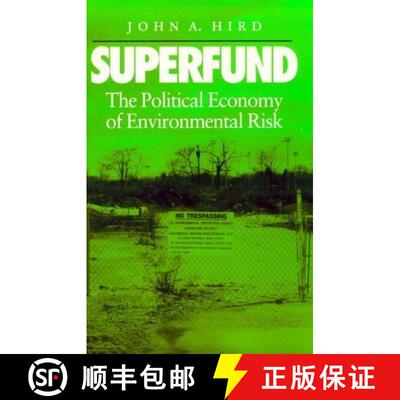 【3-4周达】Superfund: The Political Economy of Risk [9780801848070]