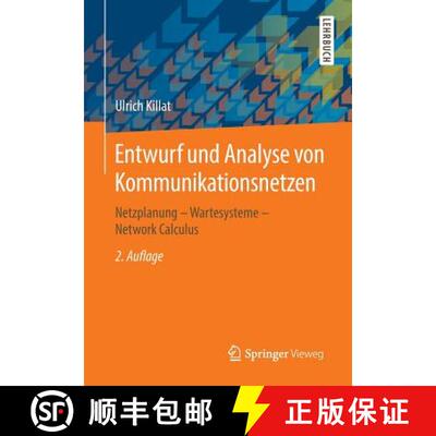 【3-4周达】Entwurf und Analyse von Kommunikationsnetzen : Netzplanung - Wartesysteme - Network Calcul... [9783834825308]