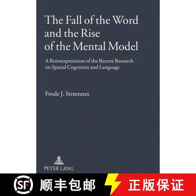 【3-4周达】The Fall of the Word and the Rise of the Mental Model : A Reinterpretation of the Recent R... [9783631521779]