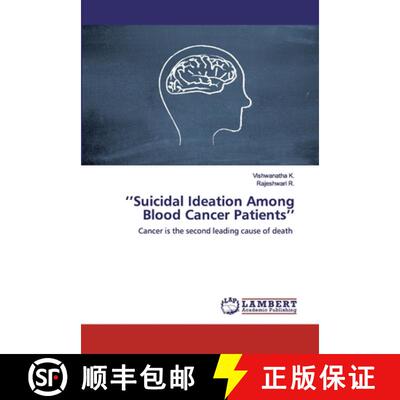 预订 ''Suicidal Ideation Among Blood Cancer Patients'' [9786202554831]
