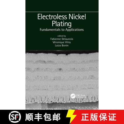 【3-4周达】Electroless Nickel Plating: Fundamentals to Applications: Fundamentals to Applications [9781032085609]