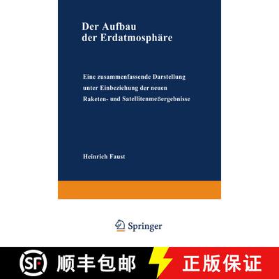 【3-4周达】Der Aufbau Der Erdatmosphare: Eine Zusammenfassende Darstellung Unter Einbeziehung Der Neu... [9783322981127]