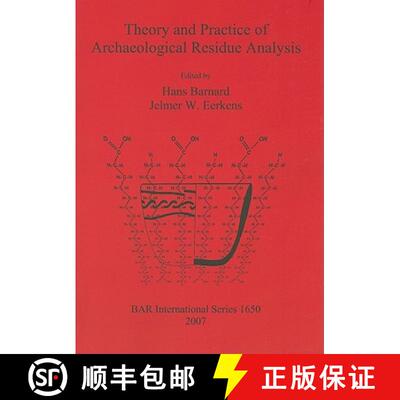 【3-4周达】Theory and Practice of Archaeological Residue Analysis [9781407300849]