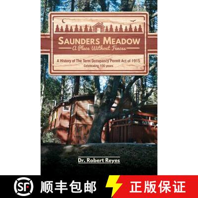 【3-4周达】Saunders Meadow - A Place Without Fences, A History of The Term Occupancy Permit Act of 1915 [9781634139106]