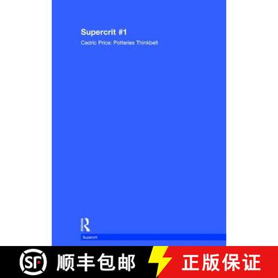 【3-4周达】精装 Cedric Price: Potteries Thinkbelt: Supercrit #1 [9780415434119]