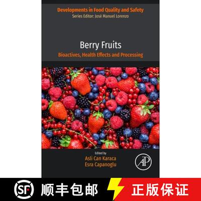 【3-4周达】Berry Fruits: Bioactives, Health Effects and Processing [9780443160110]
