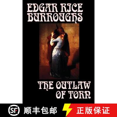 【3-4周达】精装 The Outlaw of Torn by Edgar Rice Burroughs, Fiction, Historical [9781592245765]