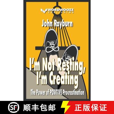 【3-4周达】I'm Not Resting, I'm Creating: The Power of Positive Procrastination [9798223528531]