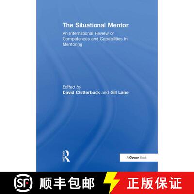 【3-4周达】The Situational Mentor: An International Review of Competences and Capabilities in Mentoring [9781032837604]