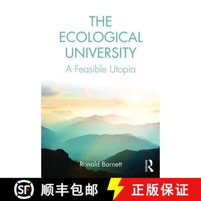 【3-4周达】The Ecological University: A Feasible Utopia [9781138720763]