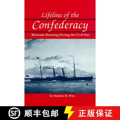 预订 Lifeline of the Confederacy – Blockade Running During the Civil War [9780872497993]