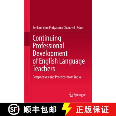 【3-4周达】Continuing Professional Development of English Language Teachers: Perspectives and Practic... [9789811950681]