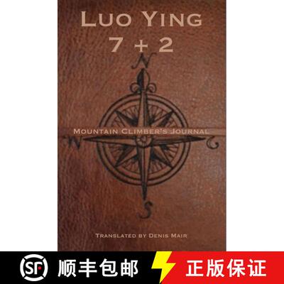 【3-4周达】Seven + Two: A Mountain Climber's Journal: A Mountain Climber's Journal [9781945680427]
