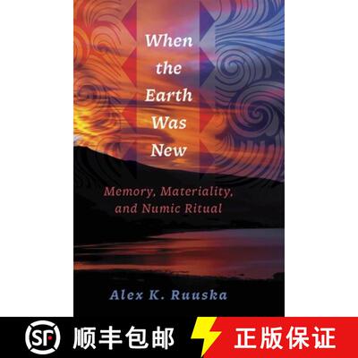【3-4周达】When the Earth Was New – Memory, Materiality, and Numic Ritual [9781647692360]