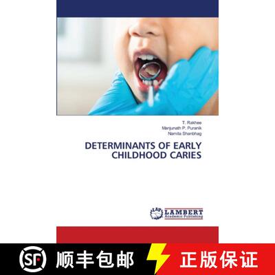 【3-4周达】DETERMINANTS OF EARLY CHILDHOOD CARIES (Aufl.) [9786208483234]