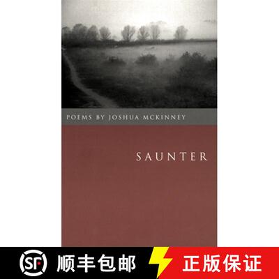【3-4周达】Saunter: Poems by Joshua McKinney [9780820323312]