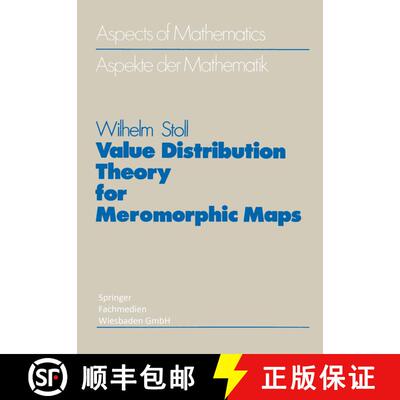 【3-4周达】Value Distribution Theory for Meromorphic Maps [9783663052944]