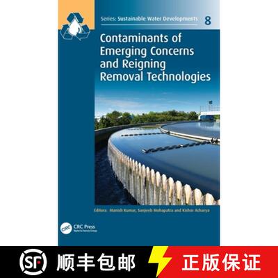 【3-4周达】精装 Contaminants of Emerging Concerns and Reigning Removal Technologies [9781032162799]