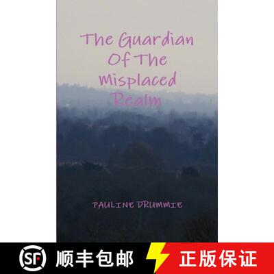 【3-4周达】The Guardian Of The Misplaced Realm [9781471641497]