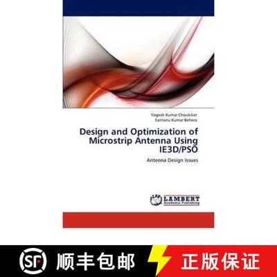 预订 Design and Optimization of Microstrip Antenna Using IE3D/PSO [9783847304128]