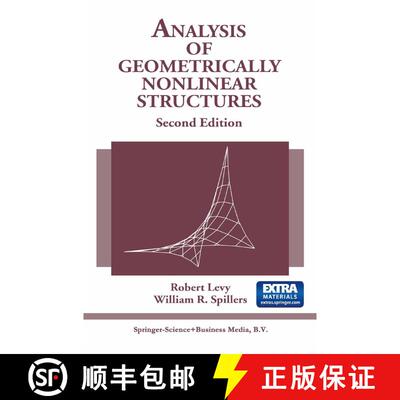 【3-4周达】Analysis of Geometrically Nonlinear Structures (Second Edition 2003) [9789048164387]