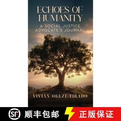 【3-4周达】精装 Echoes of Humanity: A Social Justice Advocate's Journal [9781838444129]