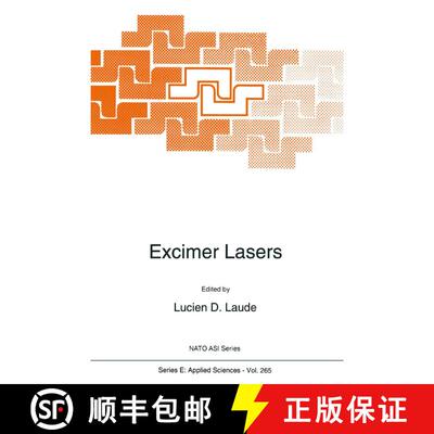 【3-4周达】精装 Excimer Lasers: Proceedings of the NATO Advanced Study Institute on 'Excimer Lasers -... [9780792328193]