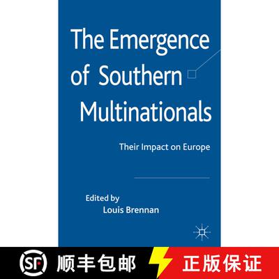 【3-4周达】The Emergence of Southern Multinationals : Their Impact on Europe (1st ed. 2011) [9781349313969]