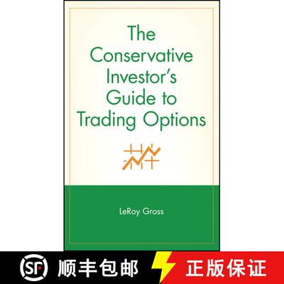 【3-4周达】The Conservative Investor'S Guide To Trading Options [Wiley金融] [9780471315858]