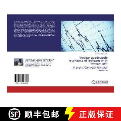 预订 Nuclear quadrupole resonance of isotopes with integer spin [9783330024038]