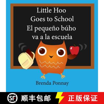 【3-4周达】Little Hoo goes to school / El pequeño búho va a la escuela [9781532410550]
