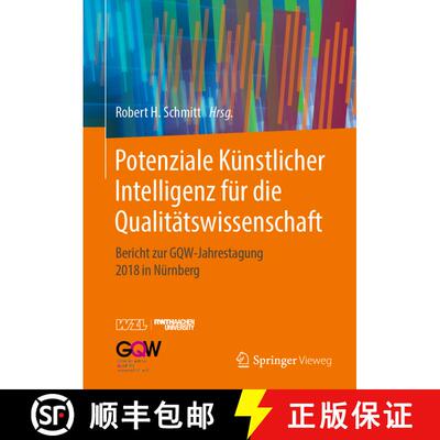 【3-4周达】精装 Potenziale Künstlicher Intelligenz für die Qualitätswissenschaft: Bericht zur GQW-... [9783662606919]