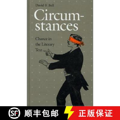【3-4周达】精装 Circumstances: Chance in the Literary Text [9780803212299]