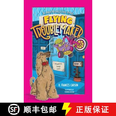 【3-4周达】Sir DoGoody Button & Fleabins the Great . . . Flying Troublemaker [9798991458542]