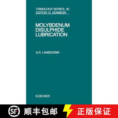 【3-4周达】精装 Molybdenum Disulphide Lubrication: Volume 35 [9780444500328]