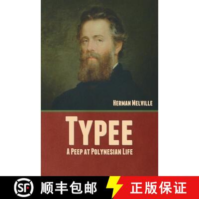 【3-4周达】Typee: A Peep at Polynesian Life [9781636377728]