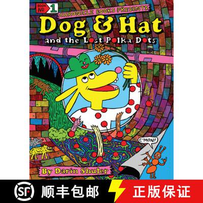 【3-4周达】Dog & Hat and the Lost Polka Dots: Book 1 [9781645825708]