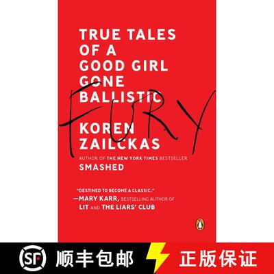 【3-4周达】Fury: True Tales of a Good Girl Gone Ballistic [9780143120377]