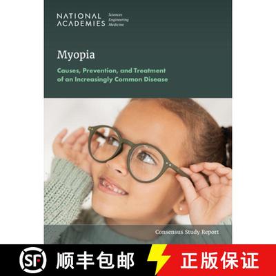 【3-4周达】Myopia: Causes, Prevention, and Treatment of an Increasingly Common Disease [9780309717854]