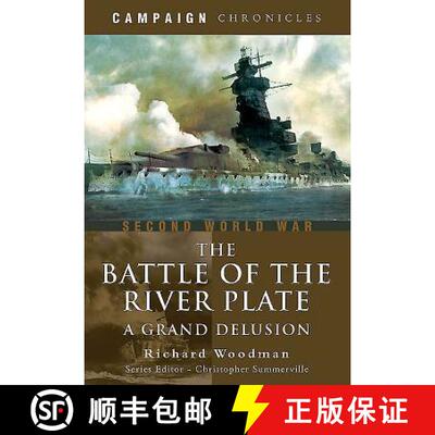 【3-4周达】Battle of the River Plate: A Grand Delusion: A Grand Delusion [9781473845732]