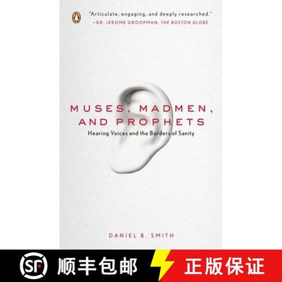 【3-4周达】Muses, Madmen, and Prophets: Hearing Voices and the Borders of Sanity [9780143113157]