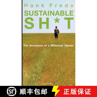 【3-4周达】Sustainable Sh*t - The Ascension of a Millennial Hipster [9798223370765]